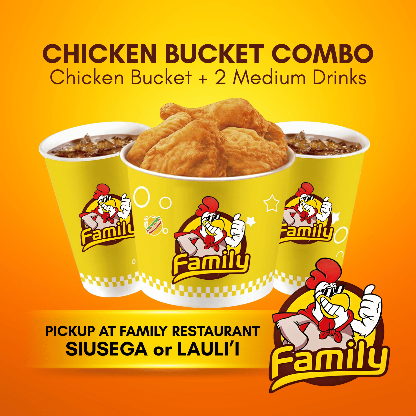 Chicken Bucket Combo (PICK UP FROM FAMILY RESTAURANT SIUSEGA OR LAULI ...