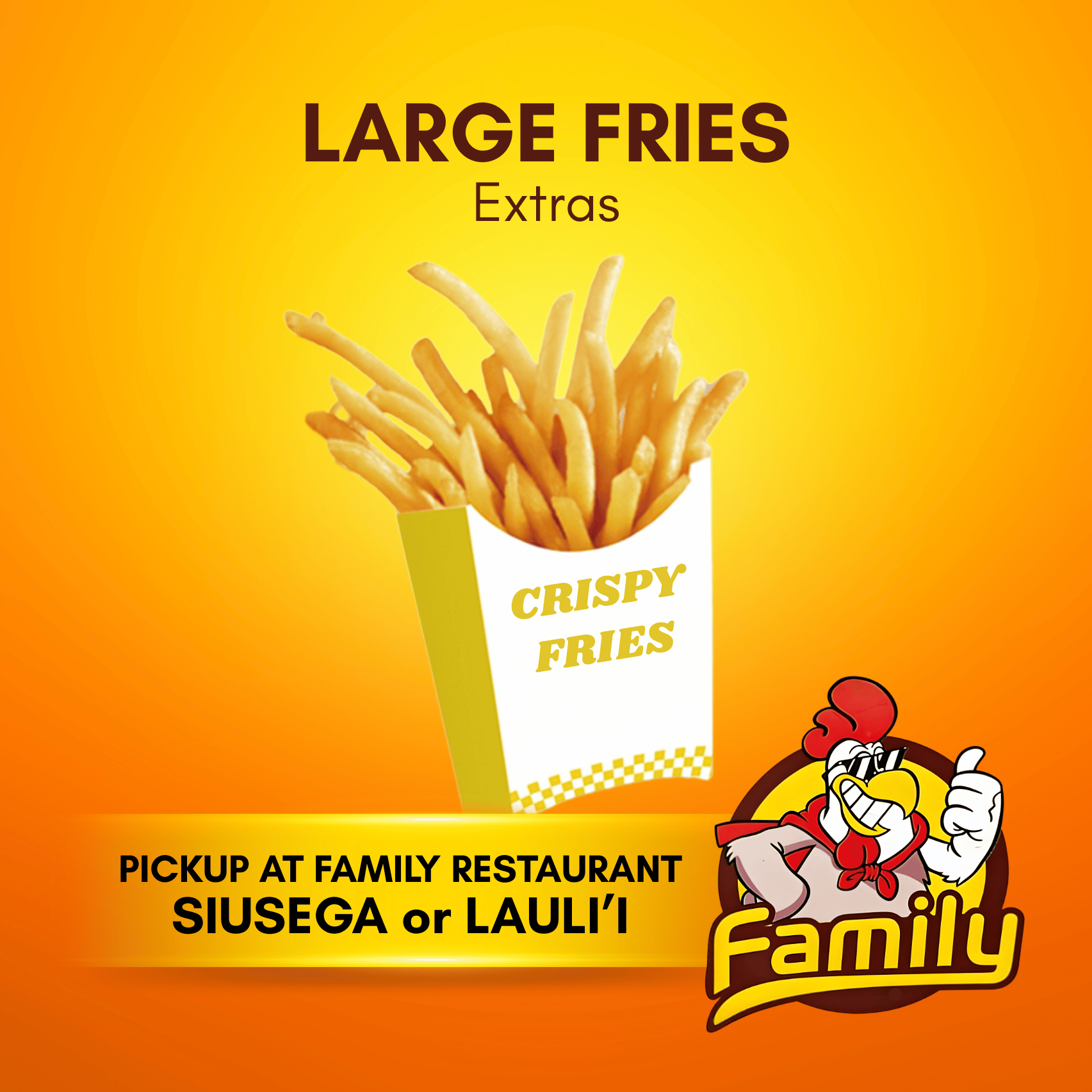 Large Fries (PICK UP FROM FAMILY RESTAURANT SIUSEGA OR LAULI'I ONLY ...